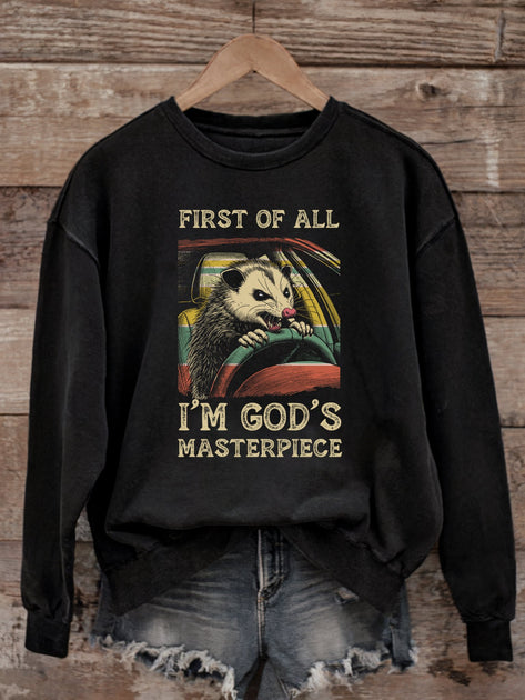 First Of All, I'm God's Masterpiece - Sweatshirt | Evercardia